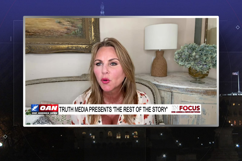 Truth Media Presents ‘The Rest of The Story’ – One America News Network