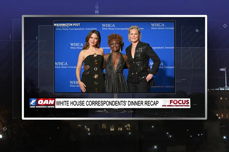 White House Correspondents’ Dinner Recap – One America News Network